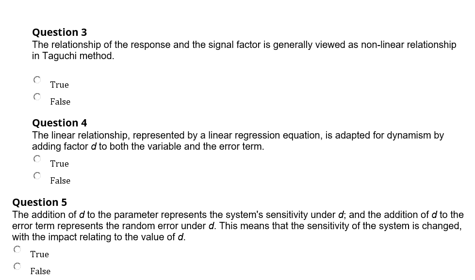 Solved Question 1 In Taguchi's dynamic method, there are | Chegg.com