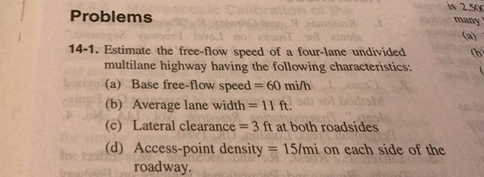 Solved Estimate the free-flow speed of a four-lane undivided | Chegg.com