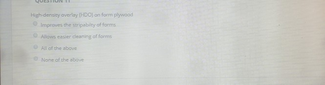 Solved High-density overlay (HDO) on form plywood Improves | Chegg.com