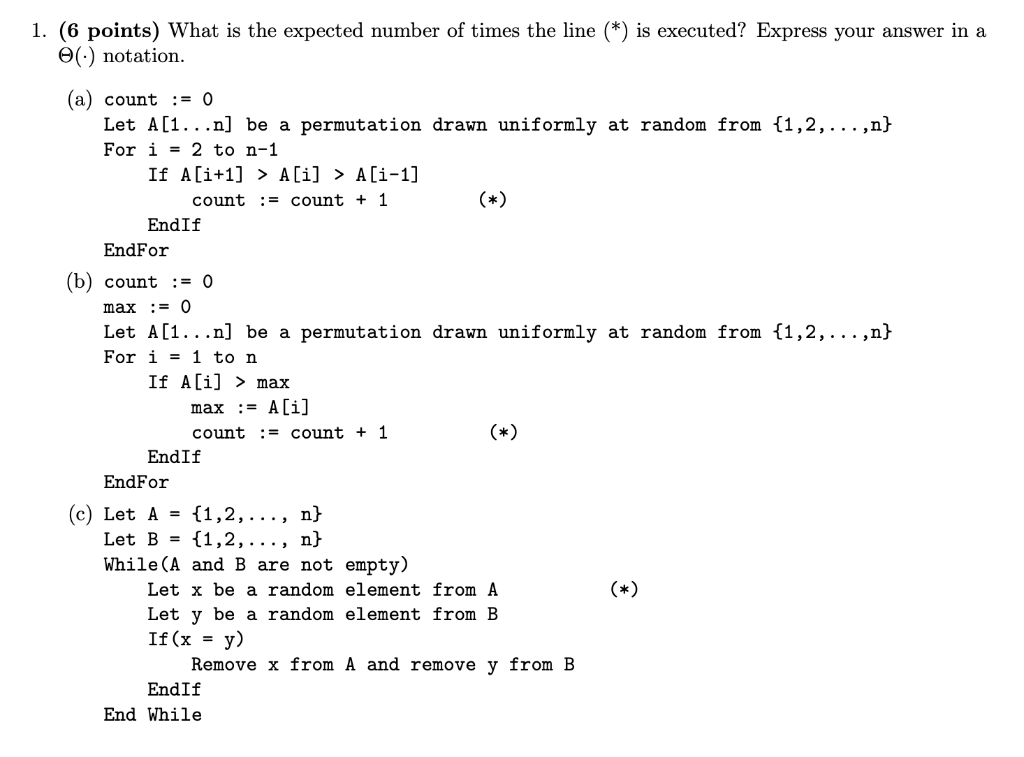 Solved (6 points) What is the expected number of times the | Chegg.com