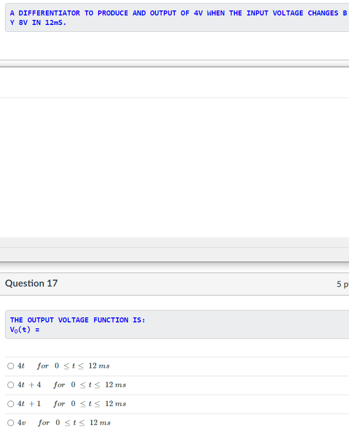 Solved A DIFFERENTIATOR TO PRODUCE AND OUTPUT OF 4V WHEN THE | Chegg.com