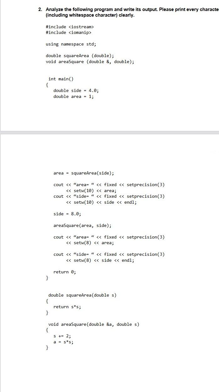 Solved 2. Analyze the following program and write its | Chegg.com