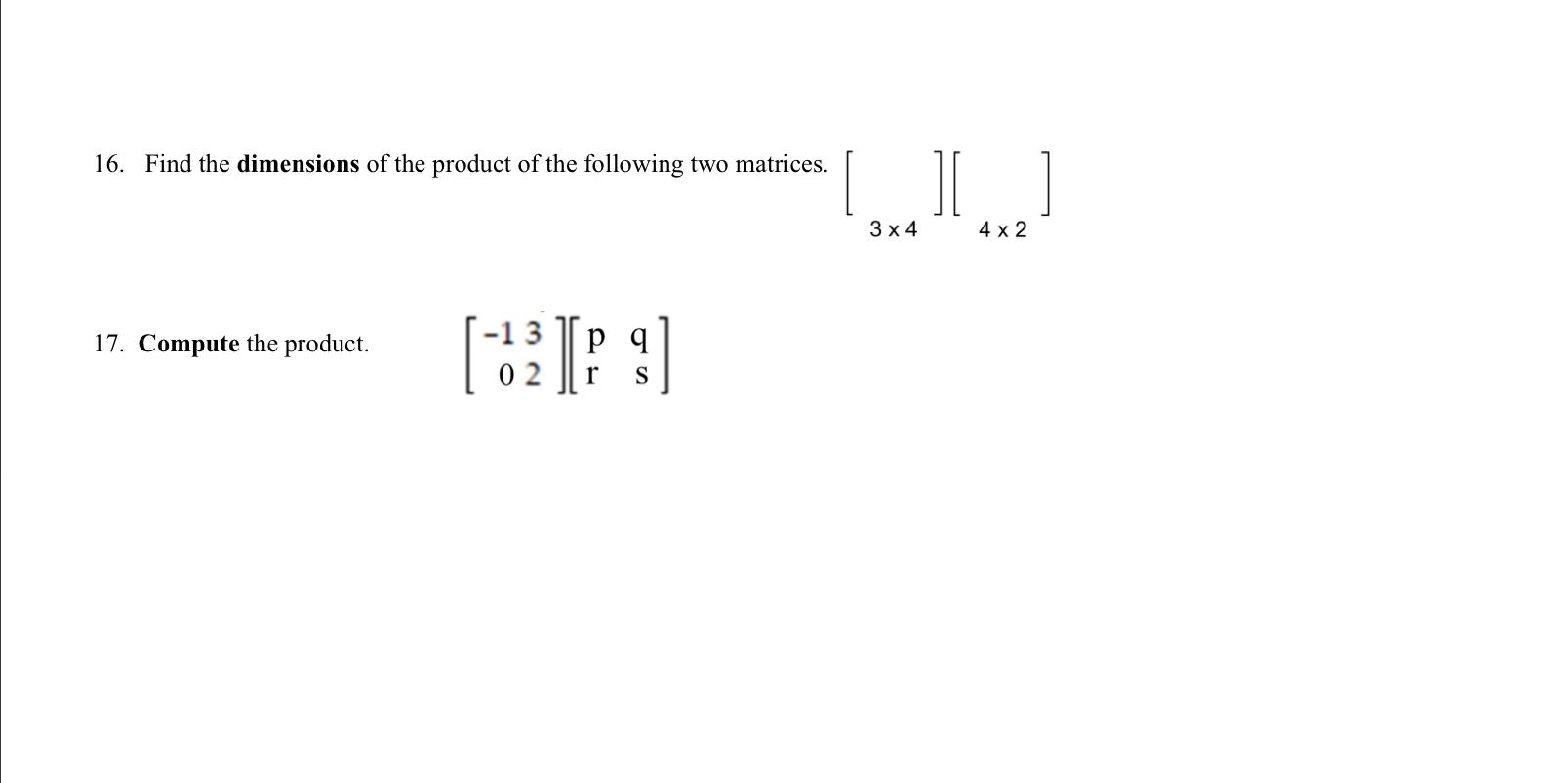 Solved 16. Find the dimensions of the product of the | Chegg.com