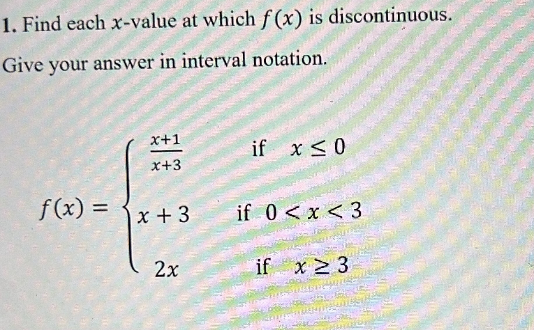 Solved 1. Find each x-value at which f(x) is discontinuous. | Chegg.com