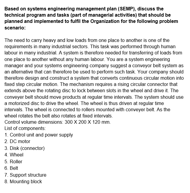 Solved Based on systems engineering management plan (SEMP), | Chegg.com