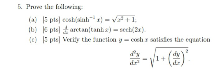 Solved 5. Prove the following: (a) (b) (c) [5 pts] | Chegg.com
