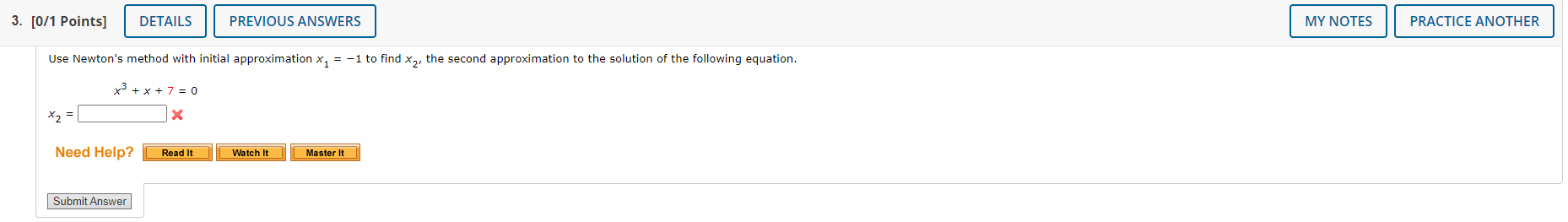 Solved Use Newtons Method With Initial Approximation X1−1 1966