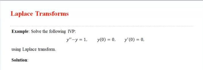 Solved Laplace Transforms Example: Solve the following IVP: | Chegg.com