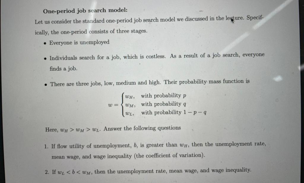 One-period job search model: Let us consider the | Chegg.com