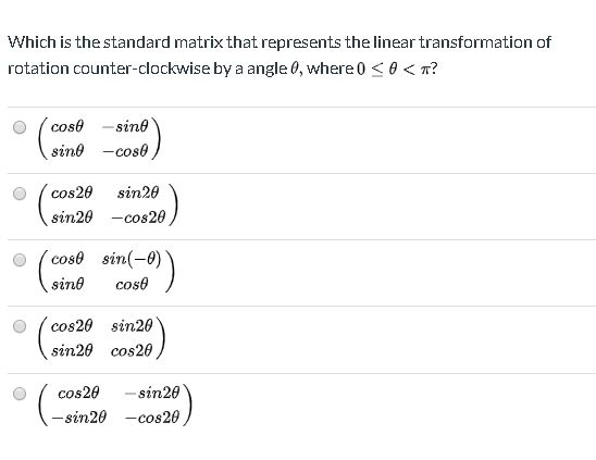 Solved Which is the standard matrix that represents the | Chegg.com