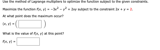 Solved Use the method of Lagrange multipliers to optimize | Chegg.com