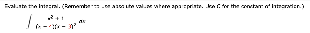 Solved Evaluate the integral. (Remember to use absolute | Chegg.com