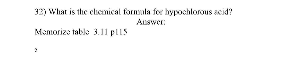 Solved 32) What is the chemical formula for hypochlorous | Chegg.com
