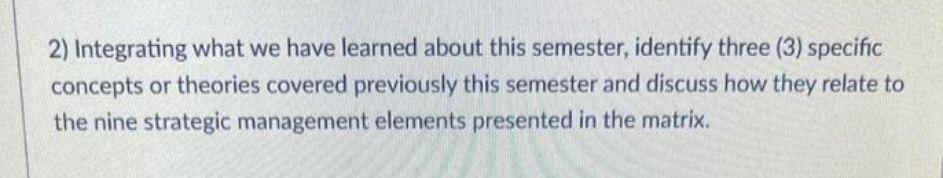 Solved 2) Integrating what we have learned about this | Chegg.com