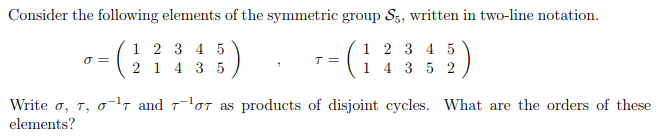 Solved Consider the following elements of the symmetric | Chegg.com