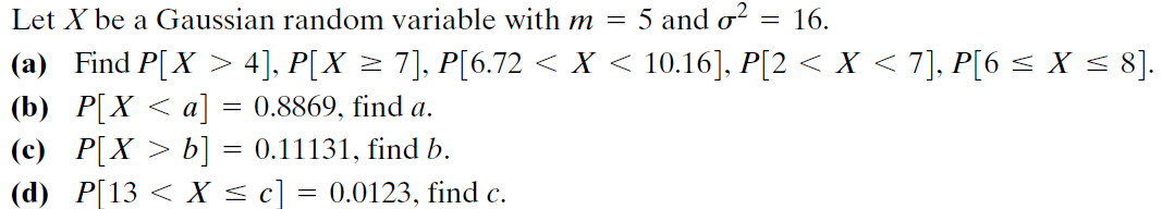 Solved Let X be a Gaussian random variable with m=5 and | Chegg.com