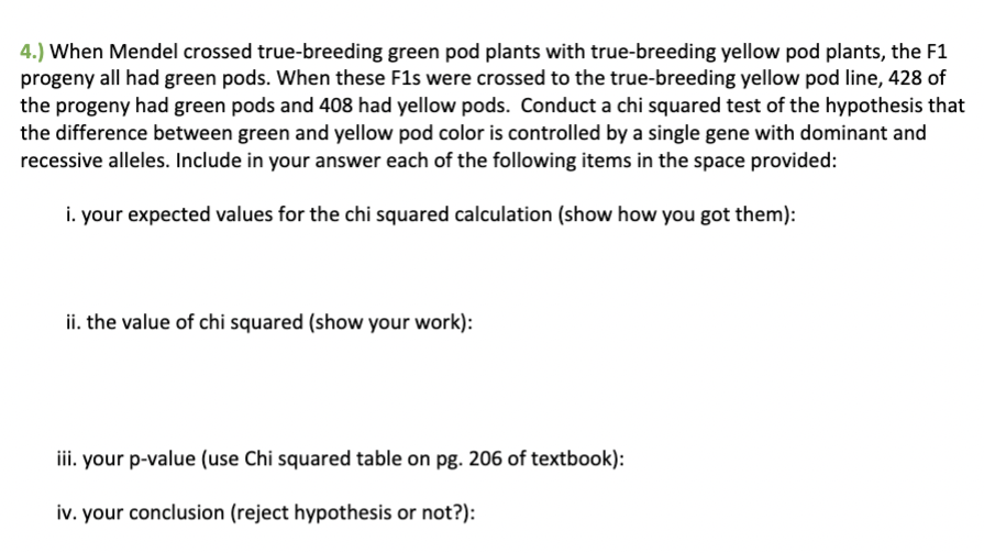 Solved 4.) When Mendel crossed true-breeding green pod | Chegg.com