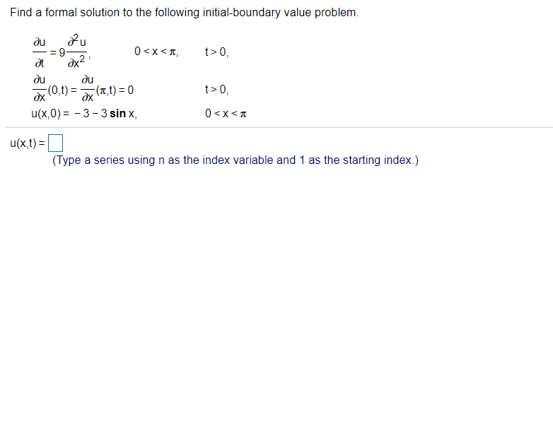Solved Find a formal solution to the following | Chegg.com