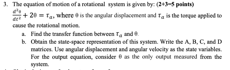 Solved 3. The equation of motion of a rotational system is | Chegg.com