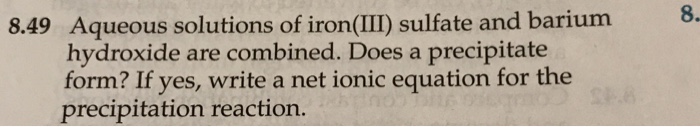 Solved 8. 8.49 Aqueous solutions of iron(III) sulfate and | Chegg.com