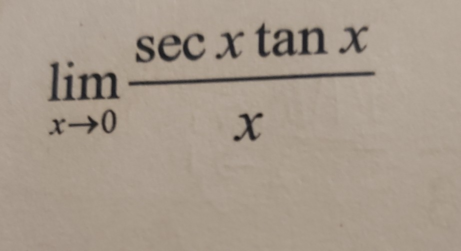 Solved sec x tan x lim | Chegg.com