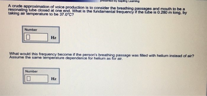 Solved A crude approximation of voice production is to | Chegg.com