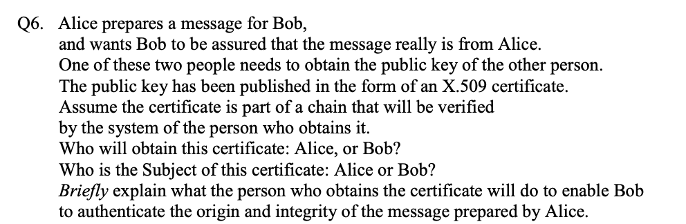 Solved 6. Alice prepares a message for Bob, and wants Bob to | Chegg.com