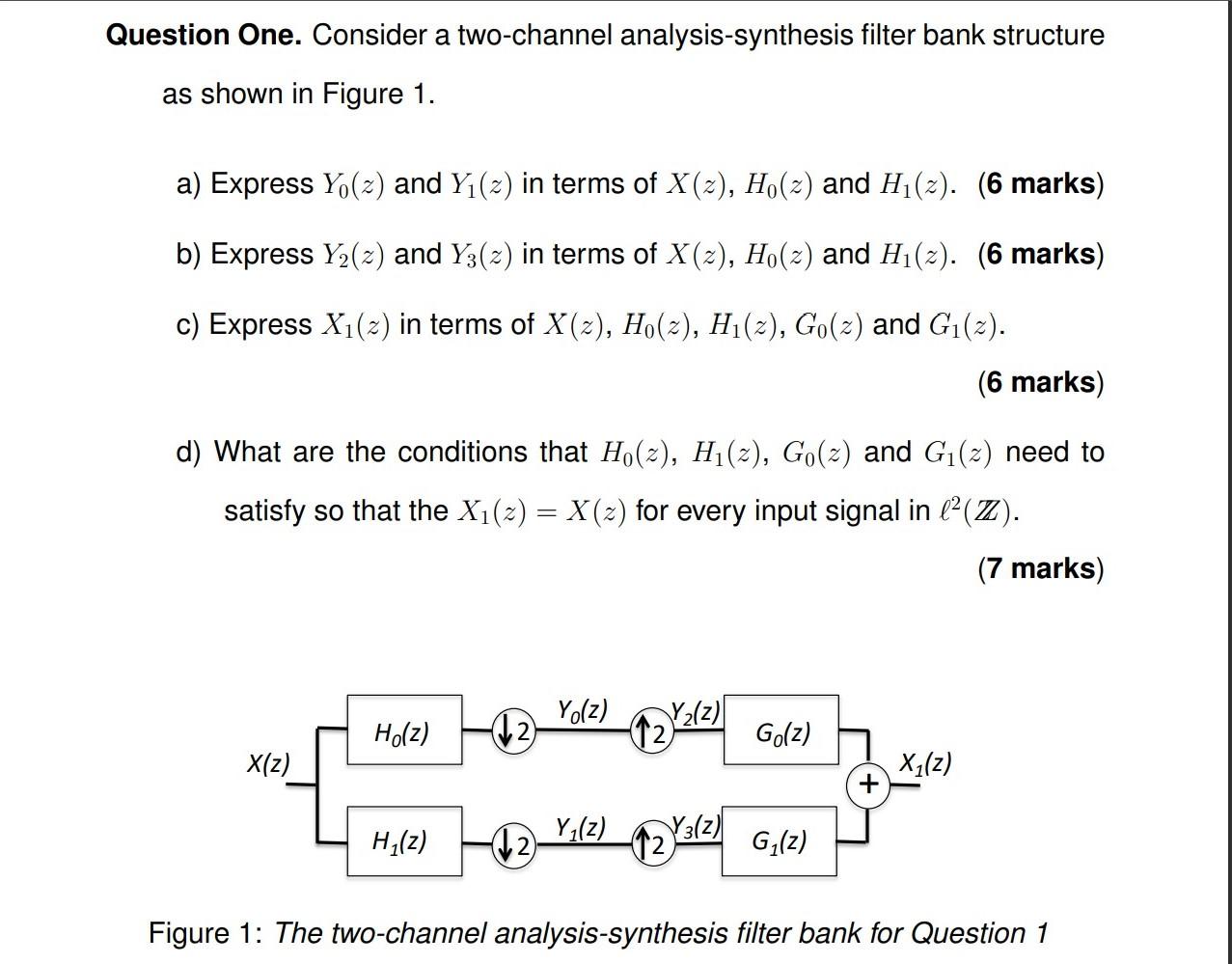 Solved uestion One. Consider a two-channel | Chegg.com