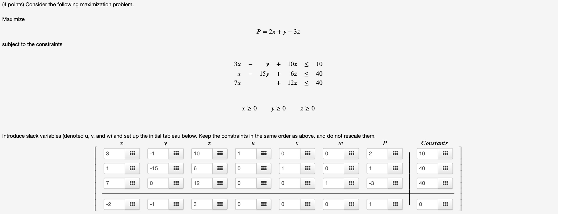 Solved (4 points) Consider the following maximization | Chegg.com