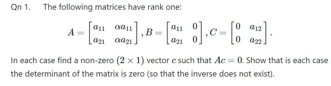 Solved Qn 1. The following matrices have rank one: | Chegg.com