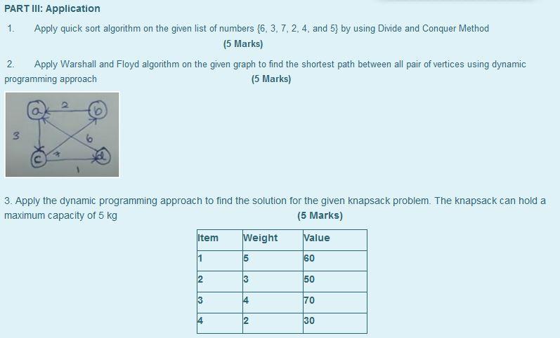 Solved PART III: Application 1. Apply quick sort algorithm | Chegg.com
