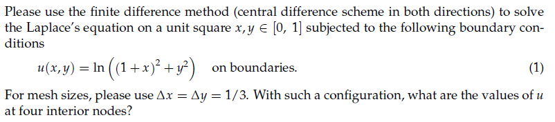 Solved Please use the finite difference method (central | Chegg.com