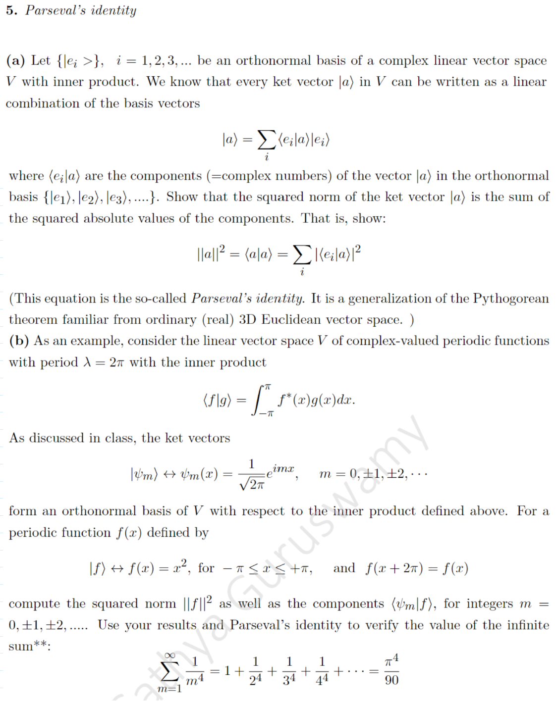 Solved 5. Parseval's identity (a) Let {∣ei>},i=1,2,3,… be an | Chegg.com