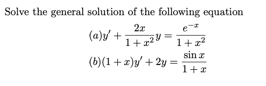 Solved Solve the general solution of the following equation | Chegg.com