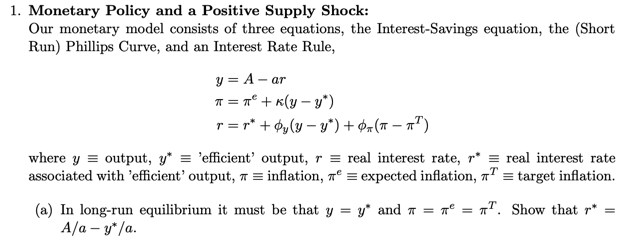 Solved 1. Monetary Policy and a Positive Supply Shock: Our | Chegg.com