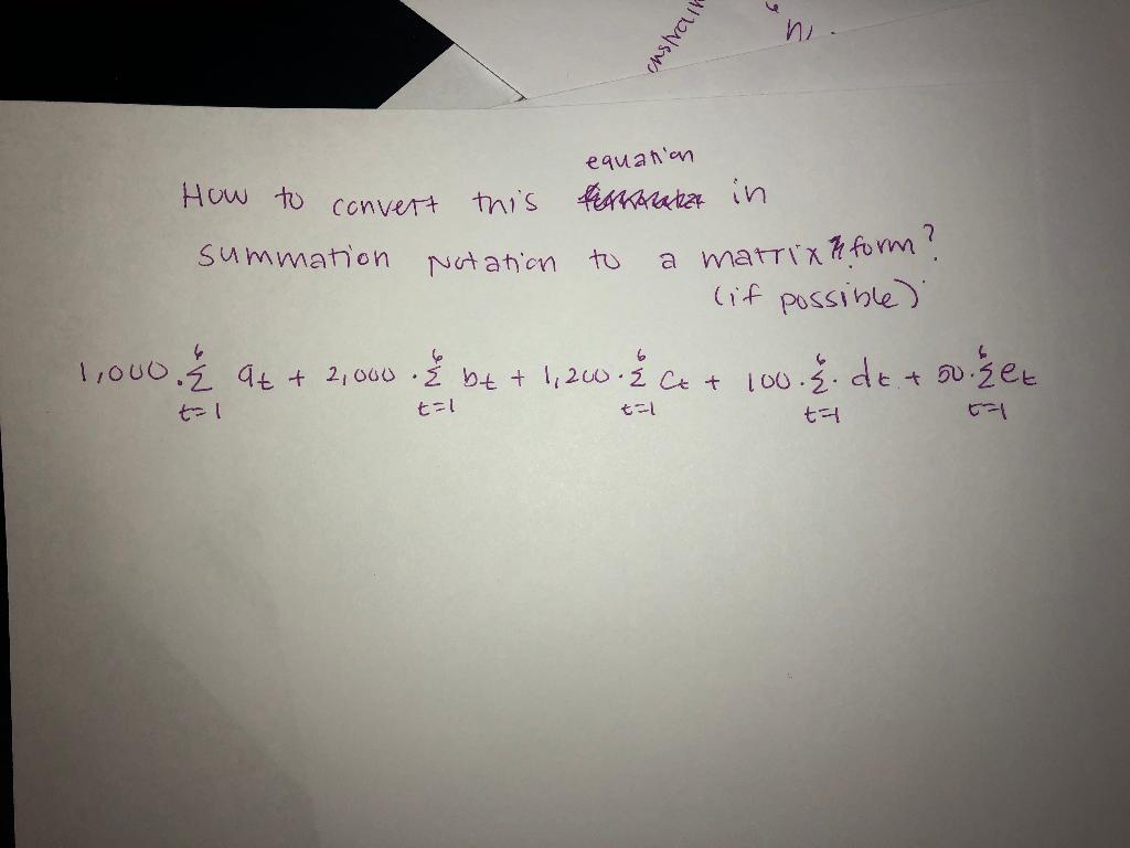 Solved Converting the summation (sigma) notation equation | Chegg.com