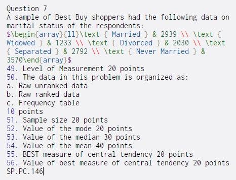 Solved Question 7 A sample of Best Buy shoppers had the | Chegg.com