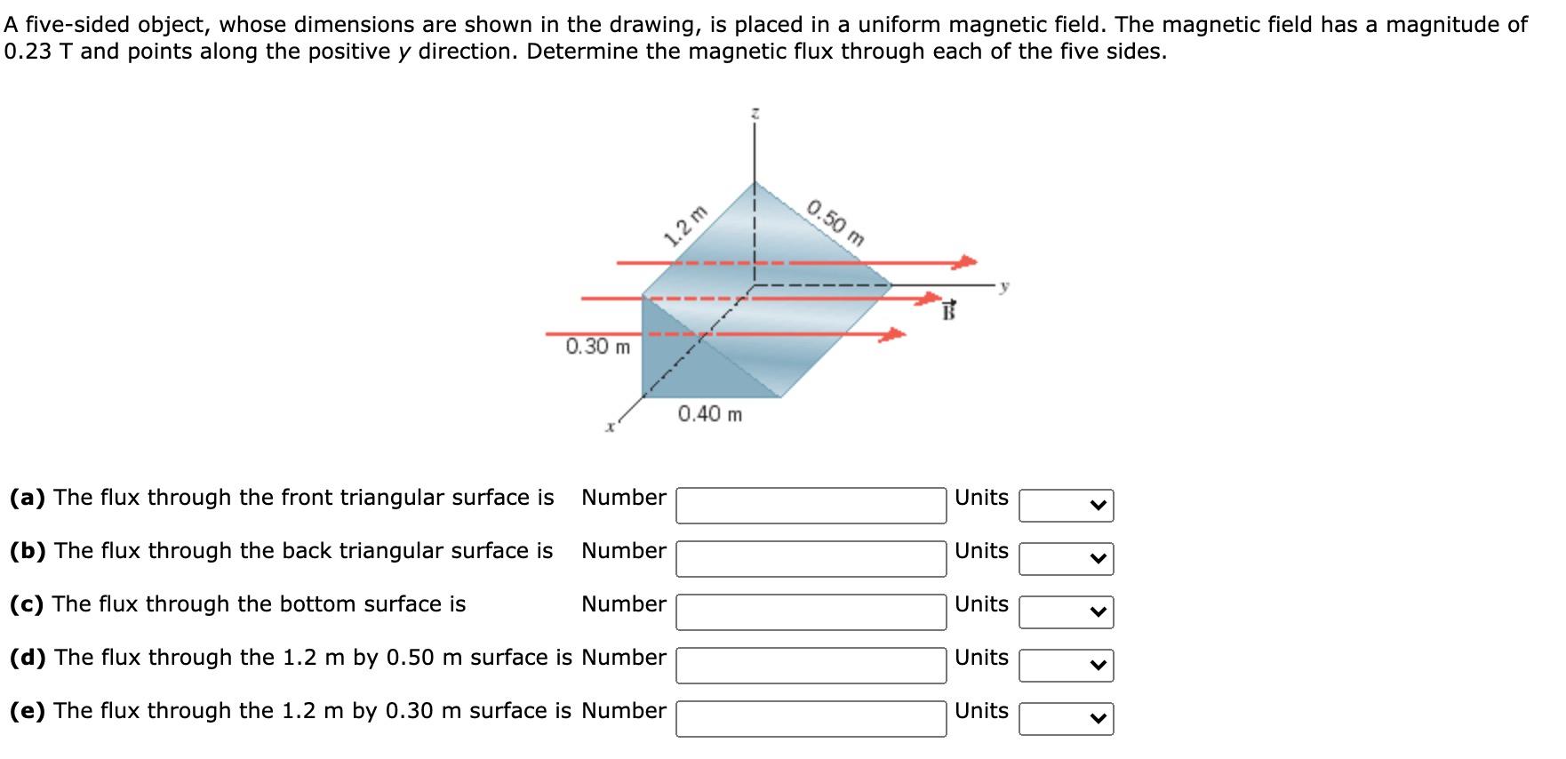 Solved A five-sided object, whose dimensions are shown in | Chegg.com
