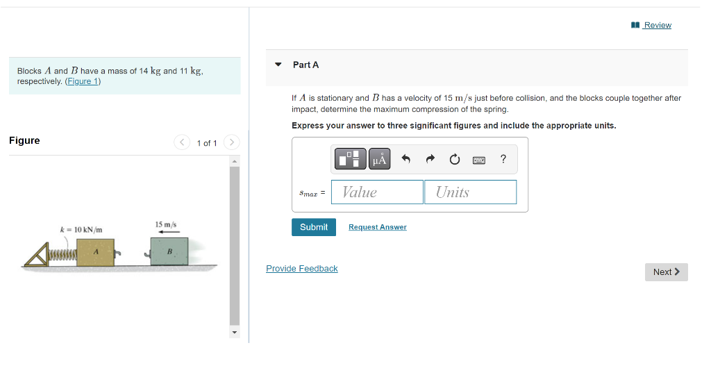 Solved Blocks A and B have a mass of 14 kg and 11 kg, Part A | Chegg.com