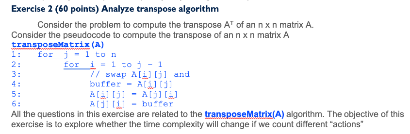 Solved om in Exercise 2 (60 points) Analyze transpose | Chegg.com