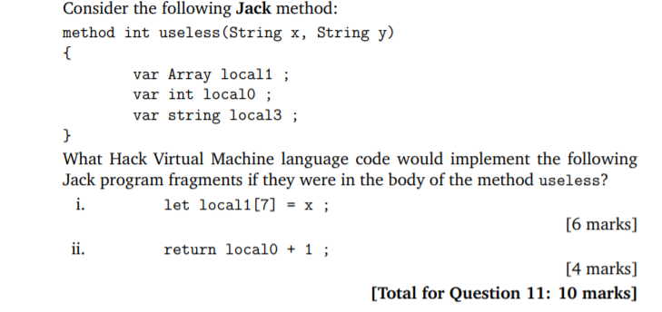 Consider the following Jack method: method int | Chegg.com