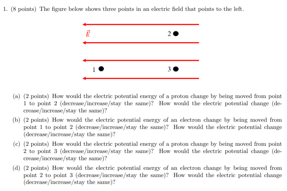Solved 1. (8 points) The figure below shows three points in | Chegg.com