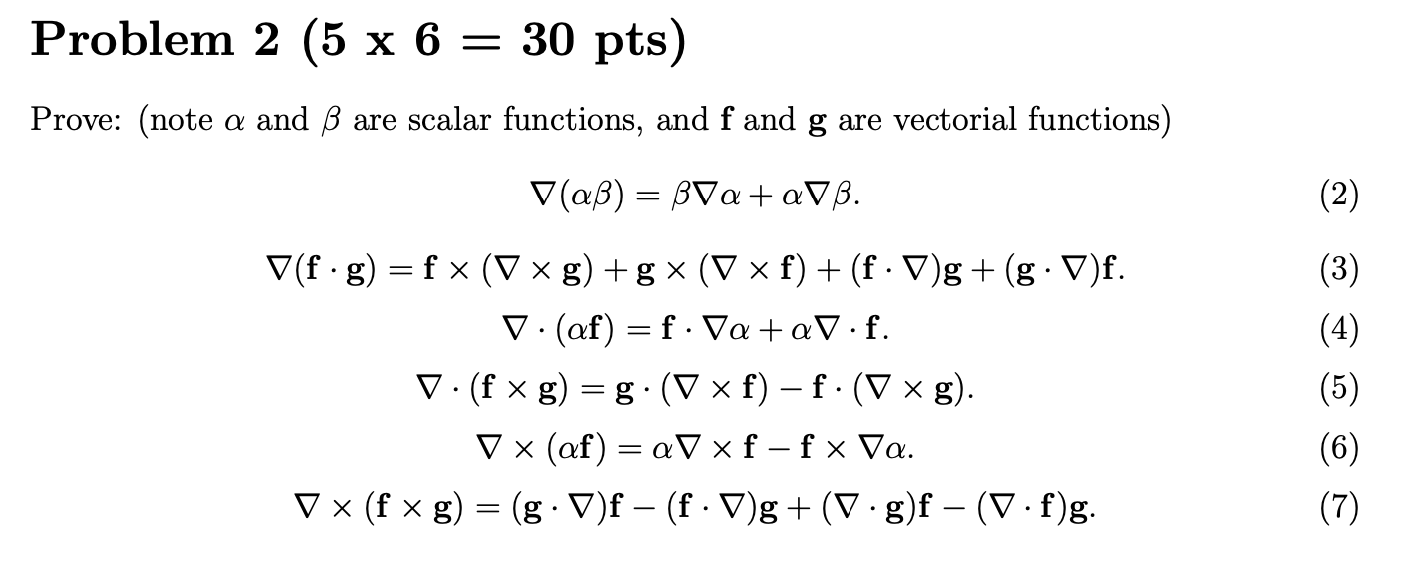 Solved Problem 2(5×6=30pts) Prove: (note α and β are scalar | Chegg.com