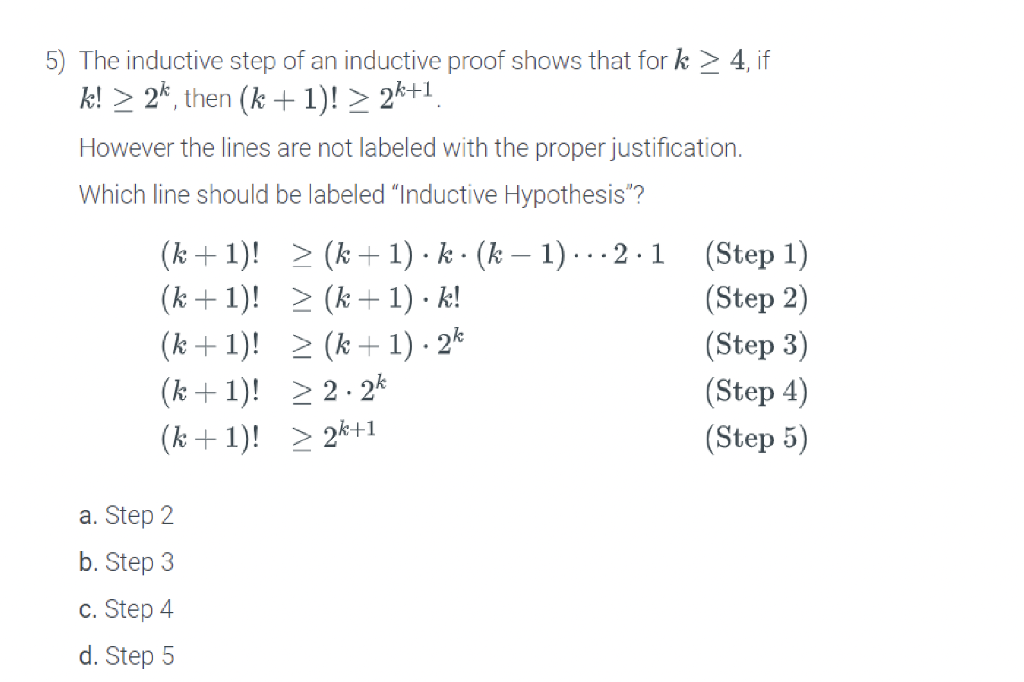 Solved 5) The inductive step of an inductive proof shows | Chegg.com