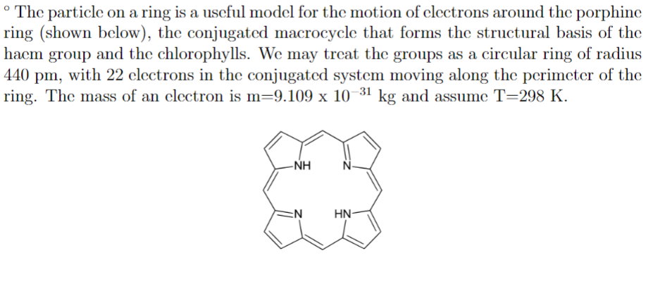 The particle on a ring is a useful model for the | Chegg.com