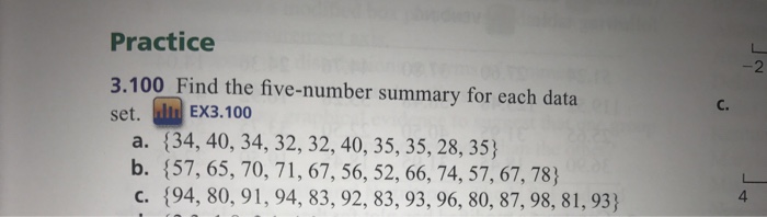 Solved Find The Five Number Summary For Each Data Set A