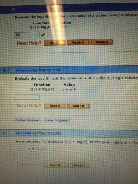 Solved Evaluate the logarithm the given value of x without | Chegg.com