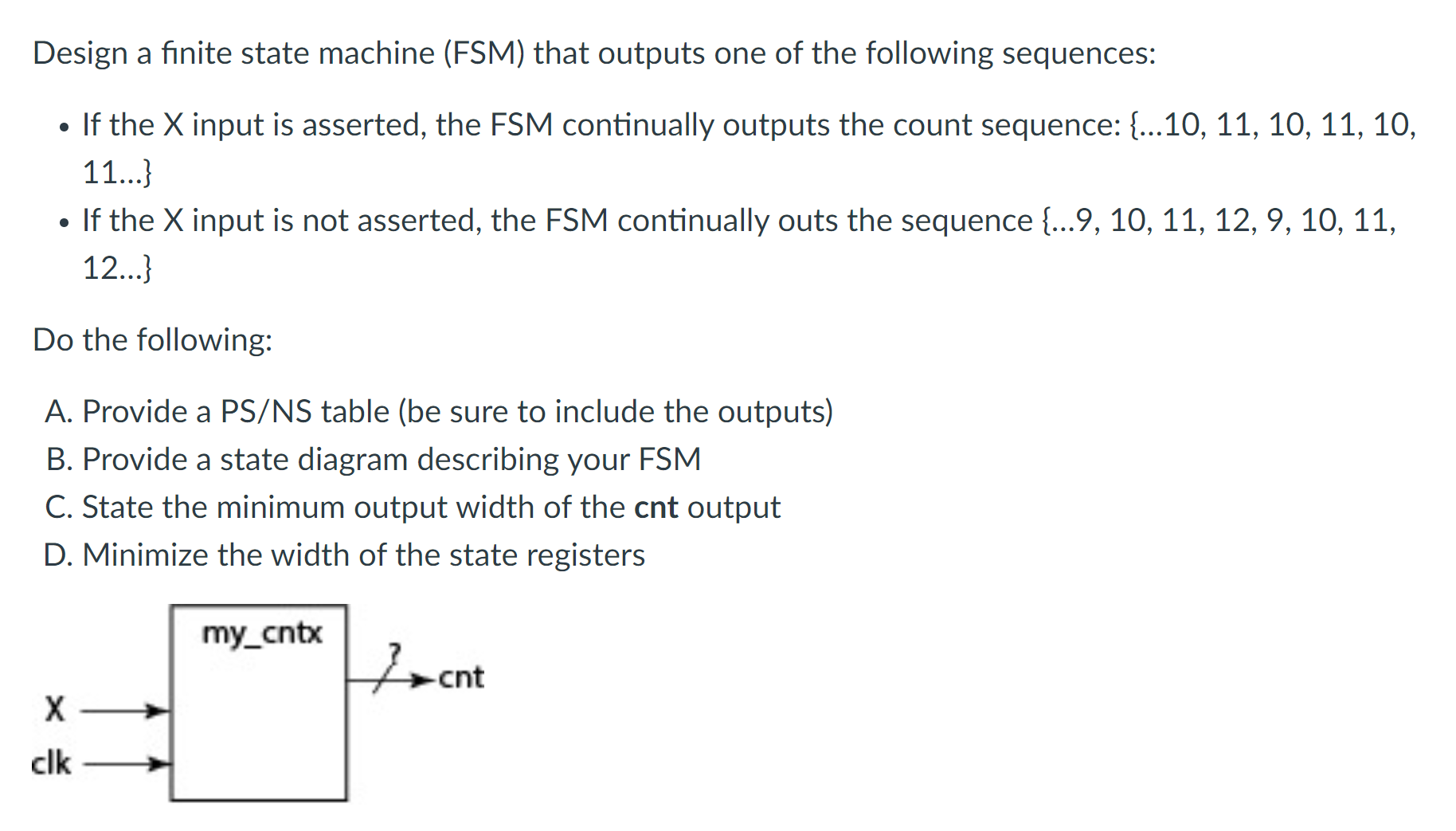 Solved Design a finite state machine (FSM) that outputs one | Chegg.com
