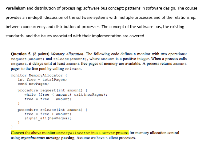 Solved Parallelism and distribution of processing; software | Chegg.com