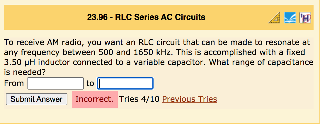 Solved To receive AM radio, you want an RLC circuit that can | Chegg.com